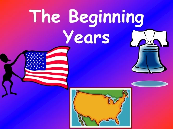 PPT - The Beginning Years PowerPoint Presentation, free download - ID ...