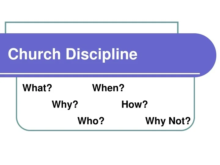 PPT - Church Discipline PowerPoint Presentation, free download - ID:9686941