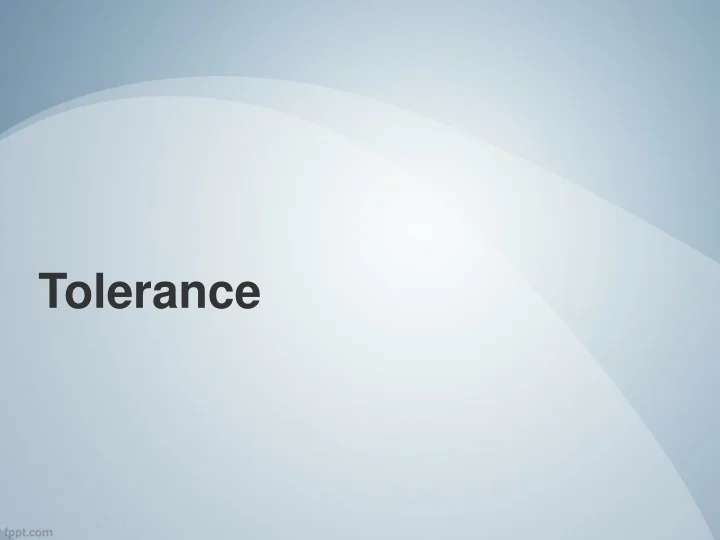 PPT - Tolerance PowerPoint Presentation, free download - ID:9687035