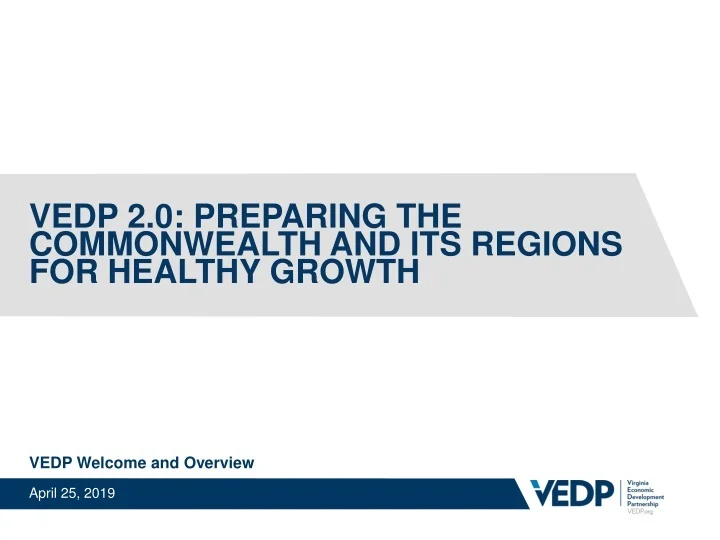 PPT - vedp 2.0: Preparing the commonwealth and its regions for HEALTHY ...