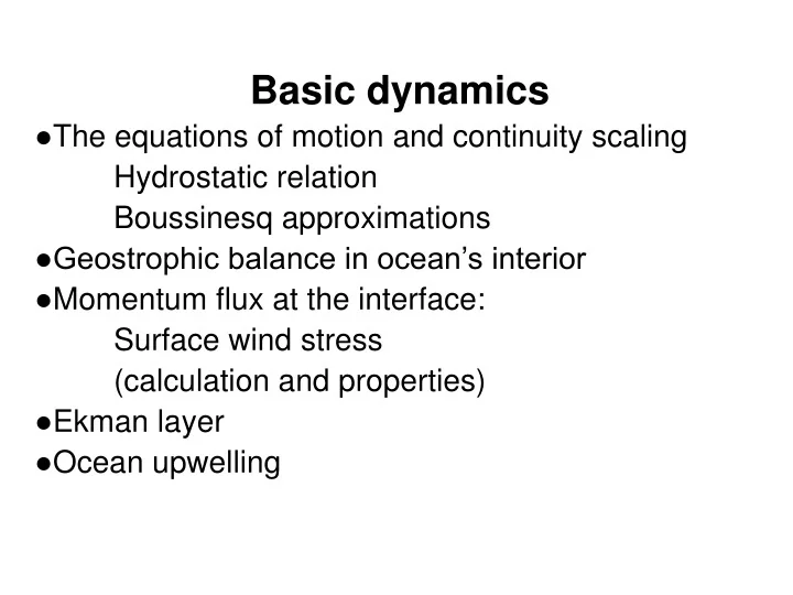 PPT - Basic dynamics The equations of motion and continuity scaling ...