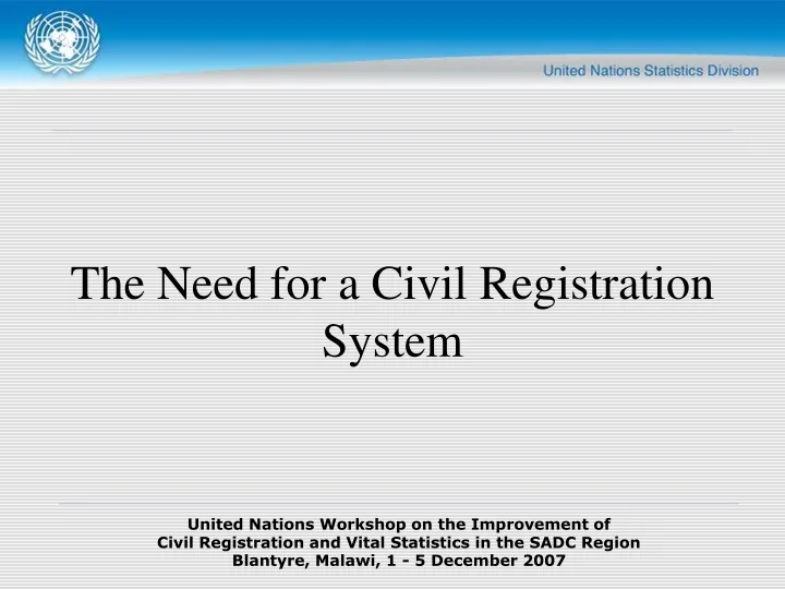 PPT - The Need for a Civil Registration System PowerPoint Presentation ...