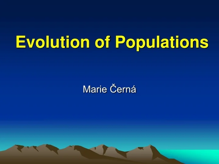 PPT - Evolution of Populations PowerPoint Presentation, free download ...