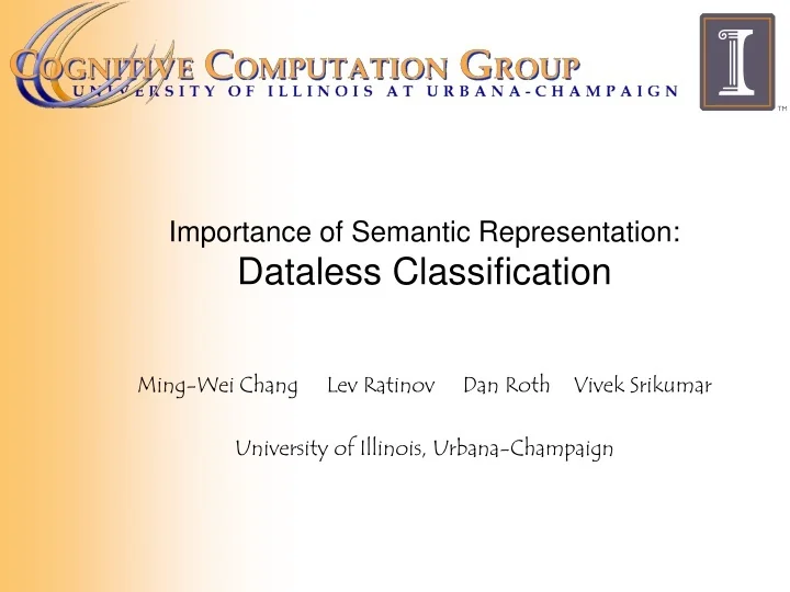 PPT - Importance of Semantic Representation: Dataless Classification PowerPoint Presentation ...
