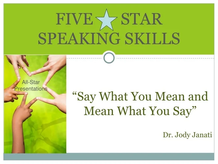 PPT - FIVE STAR SPEAKING SKILLS PowerPoint Presentation, free download ...