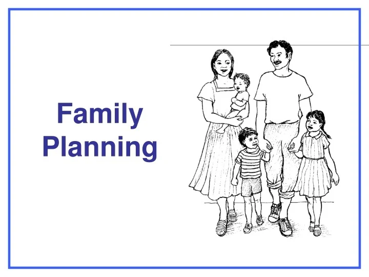 PPT - Family Planning PowerPoint Presentation, free download - ID:9690315