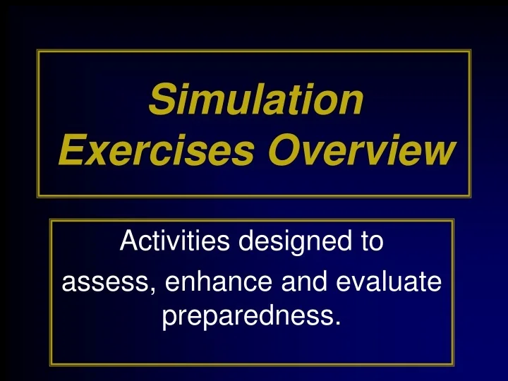 PPT - Simulation Exercises Overview PowerPoint Presentation, free download - ID:9690374