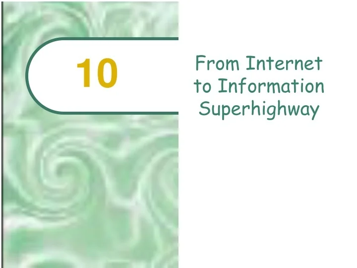 PPT - From Internet to Information Superhighway PowerPoint Presentation ...