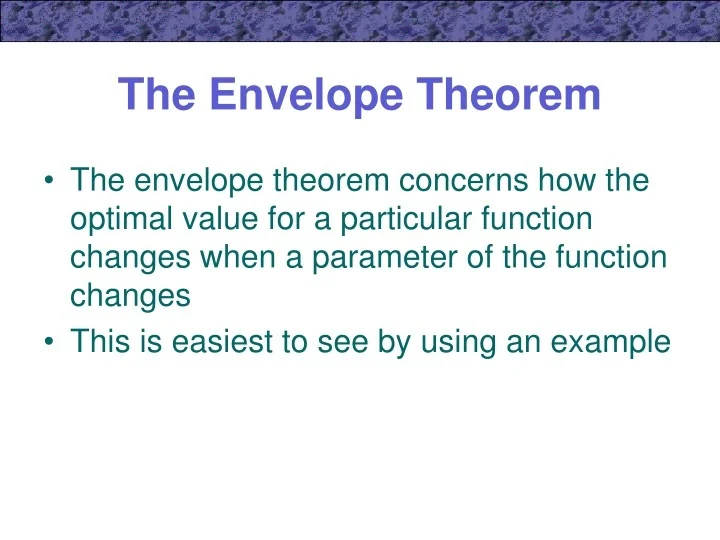 PPT - The Envelope Theorem PowerPoint Presentation, free download - ID ...