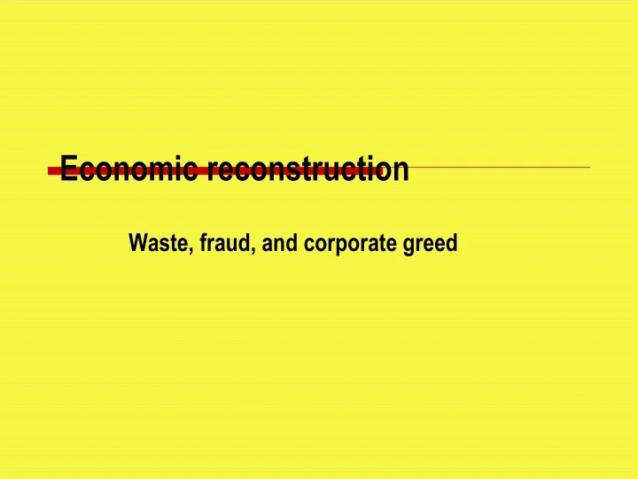 PPT - Economic reconstruction PowerPoint Presentation, free download ...