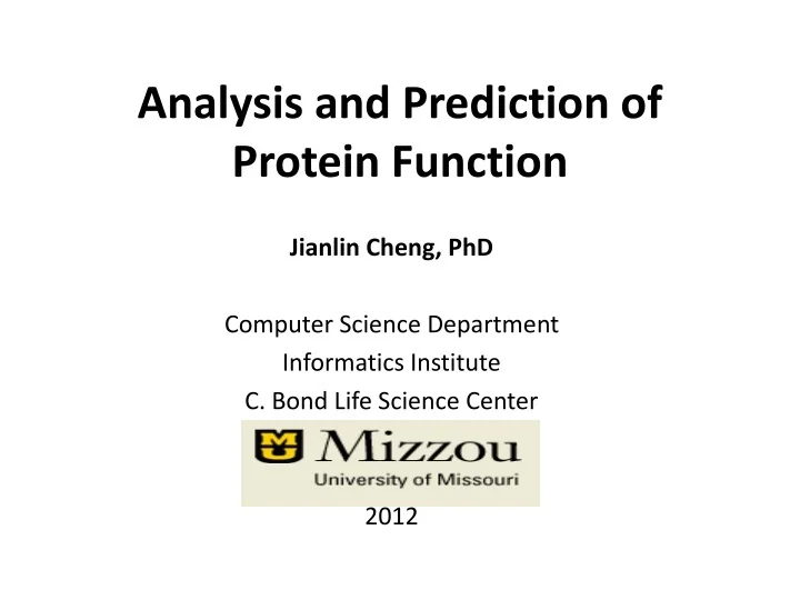 PPT - Analysis and Prediction of Protein Function PowerPoint ...