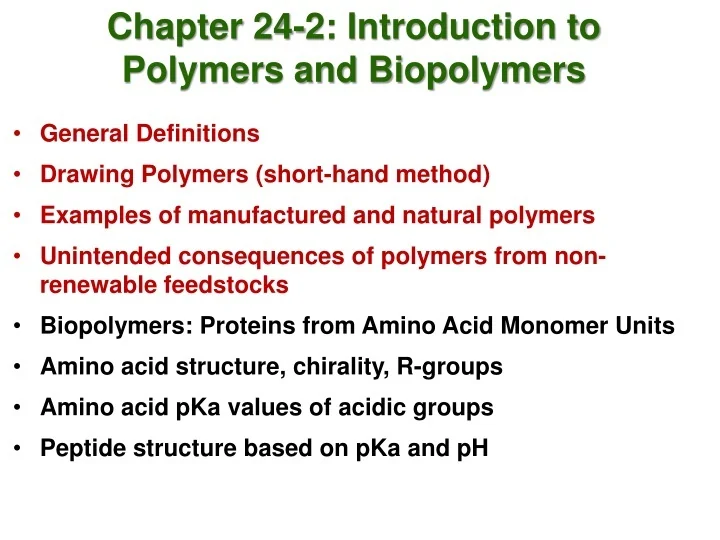 PPT - Chapter 24-2: Introduction to Polymers and Biopolymers PowerPoint ...
