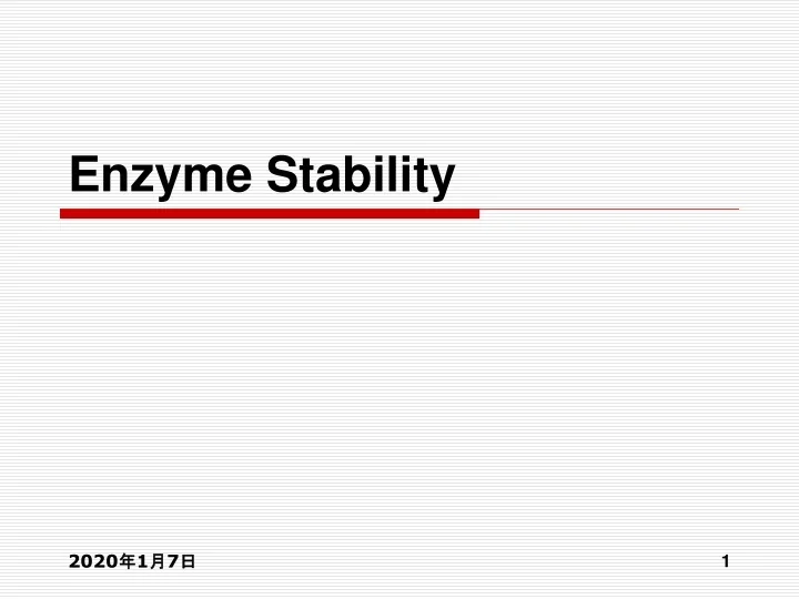 PPT - Enzyme Stability PowerPoint Presentation, free download - ID:9692767