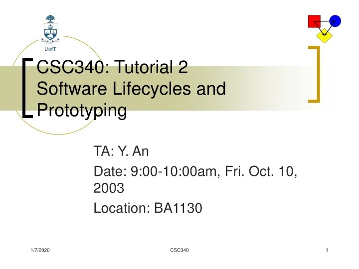 PPT - CSC340: Tutorial 2 Software Lifecycles and Prototyping PowerPoint ...