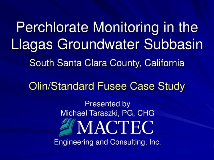 PPT - Presented by Michael Taraszki, PG, CHG Engineering and Consulting ...