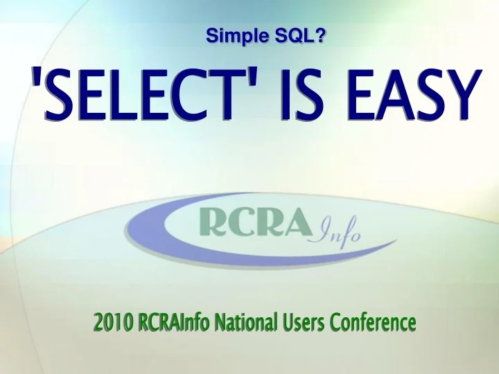 PPT - 'SELECT' IS EASY PowerPoint Presentation, free download - ID:9693423