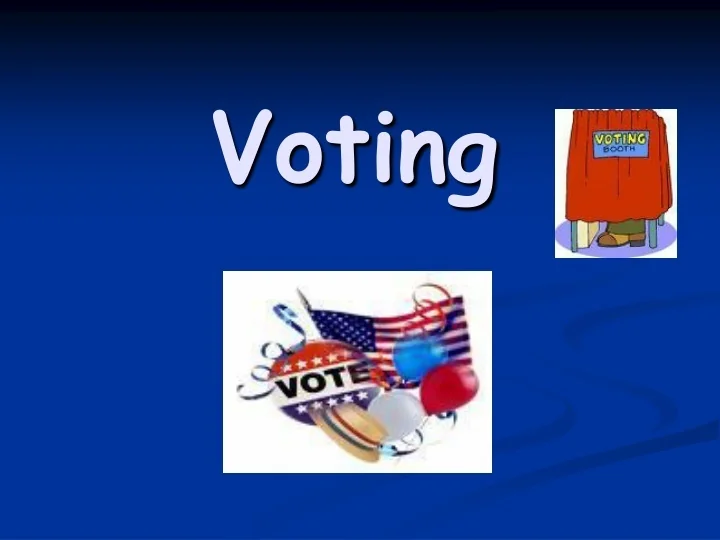 PPT - Voting PowerPoint Presentation, free download - ID:9695011