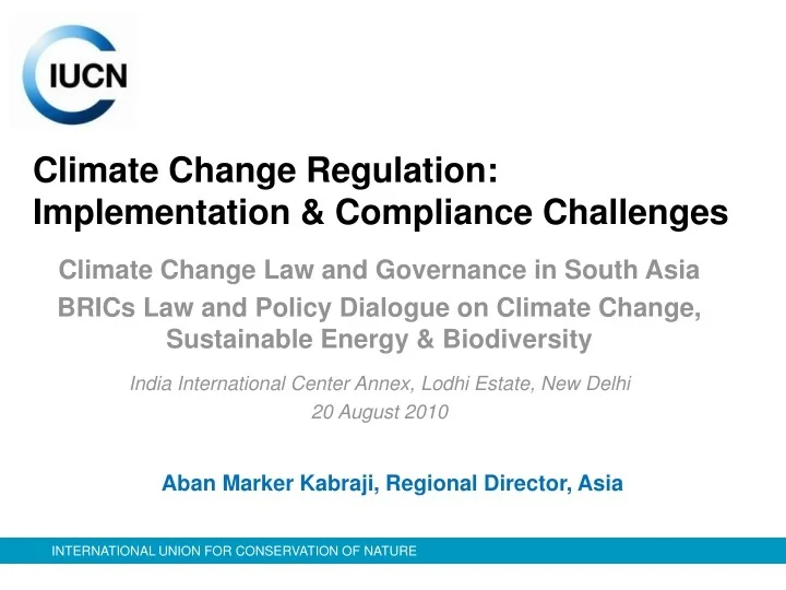 PPT - Climate Change Regulation: Implementation & Compliance Challenges ...