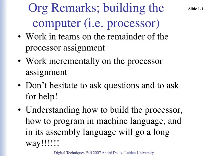 PPT - Org Remarks; building the computer (i.e. processor) PowerPoint ...