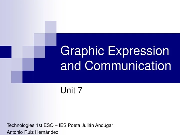 PPT - Graphic Expression and Communication PowerPoint Presentation ...