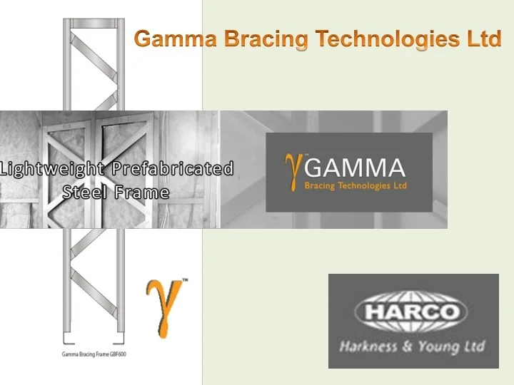 PPT - Gamma Bracing Technologies Ltd PowerPoint Presentation, free download - ID:9696194