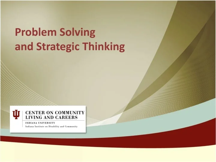 PPT - Problem Solving and Strategic Thinking PowerPoint Presentation ...