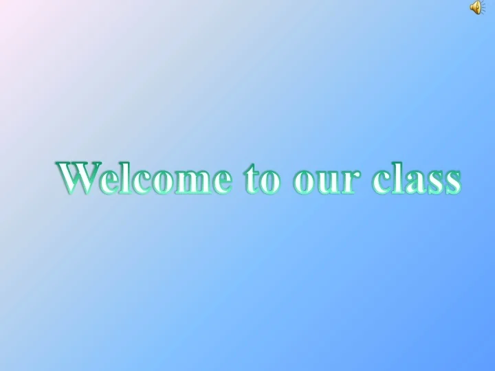 PPT - Welcome to our class PowerPoint Presentation, free download - ID ...