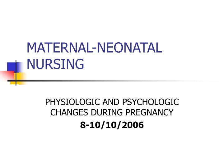 PPT - MATERNAL-NEONATAL NURSING PowerPoint Presentation, free download ...
