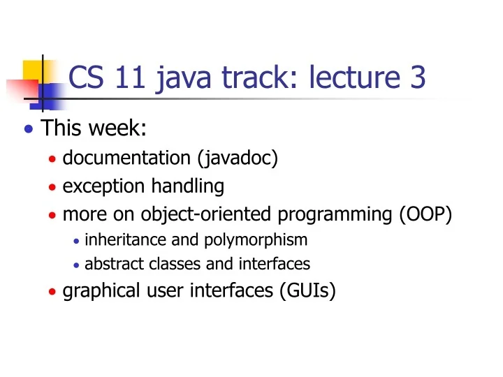 PPT - CS 11 java track: lecture 3 PowerPoint Presentation, free ...