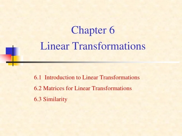 PPT - Chapter 6 Linear Transformations PowerPoint Presentation, free download - ID:9698812