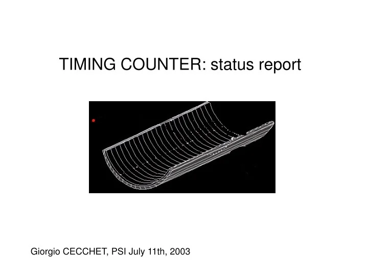 PPT - TIMING COUNTER: status report PowerPoint Presentation, free ...