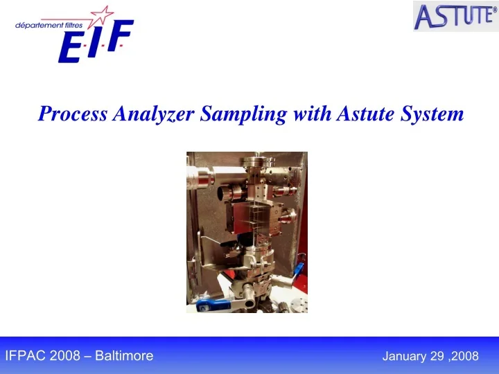 PPT - Process Analyzer Sampling with Astute System PowerPoint ...
