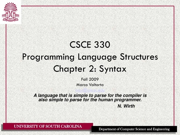 PPT - CSCE 330 Programming Language Structures Chapter 2: Syntax PowerPoint Presentation - ID ...