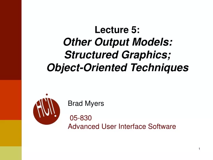 Ppt Lecture 5 Other Output Models Structured Graphics Object Oriented Techniques Powerpoint 3238