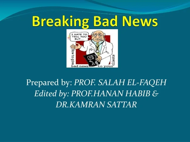 PPT - Breaking Bad News PowerPoint Presentation, free download - ID:9703124