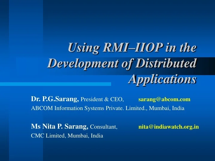 PPT - Using RMI–IIOP in the Development of Distributed Applications PowerPoint Presentation - ID ...