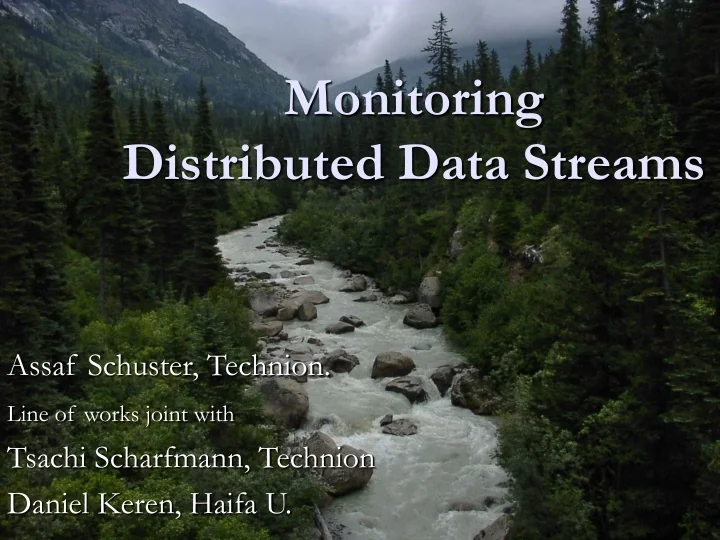 PPT - Monitoring Distributed Data Streams PowerPoint Presentation, free download - ID:9703365