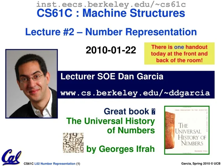 PPT - Lecturer SOE Dan Garcia cs.berkeley/~ddgarcia PowerPoint ...