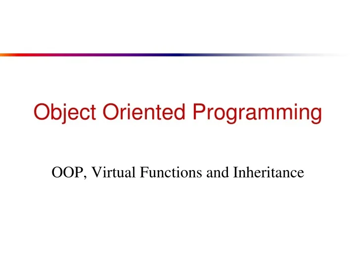 PPT - Object Oriented Programming PowerPoint Presentation, free ...