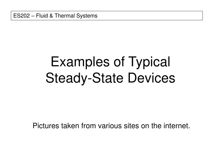 PPT - Examples of Typical Steady-State Devices PowerPoint Presentation ...