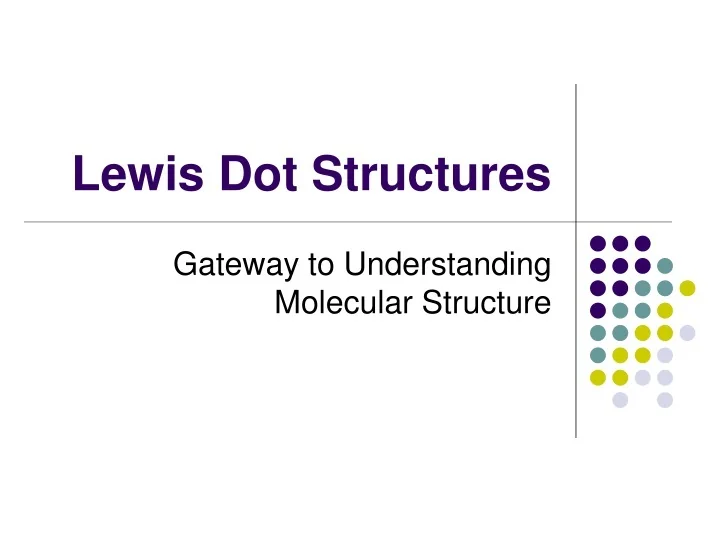 PPT - Lewis Dot Structures PowerPoint Presentation, free download - ID ...
