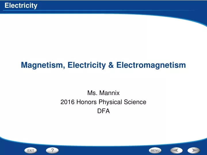 Ppt Magnetism Electricity And Electromagnetism Powerpoint Presentation