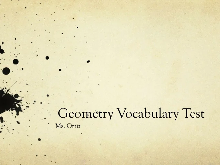PPT - Geometry Vocabulary Test PowerPoint Presentation, free download ...