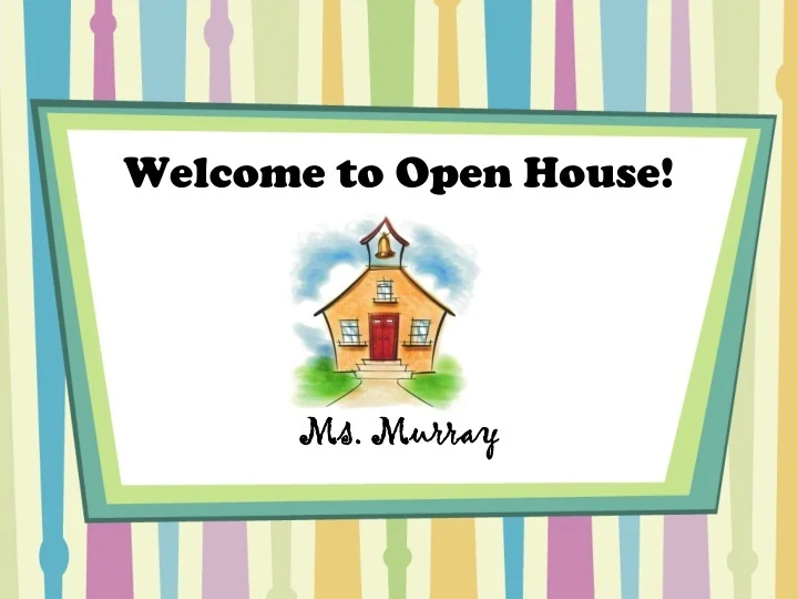 PPT - Welcome to Open House! PowerPoint Presentation, free download ...