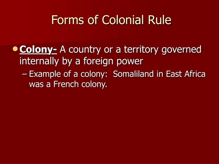 PPT - Forms of Colonial Rule PowerPoint Presentation, free download ...