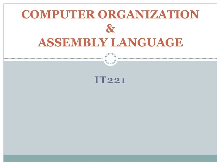 PPT - COMPUTER ORGANIZATION & ASSEMBLY LANGUAGE PowerPoint Presentation - ID:9709400