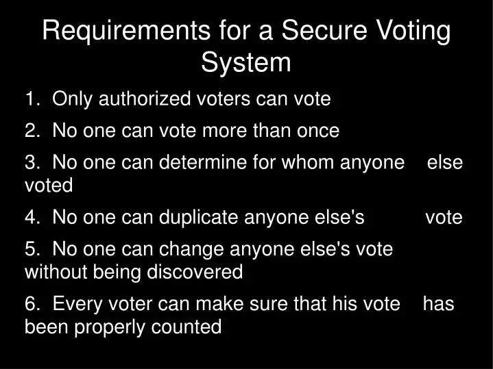 PPT - Requirements for a Secure Voting System PowerPoint Presentation ...