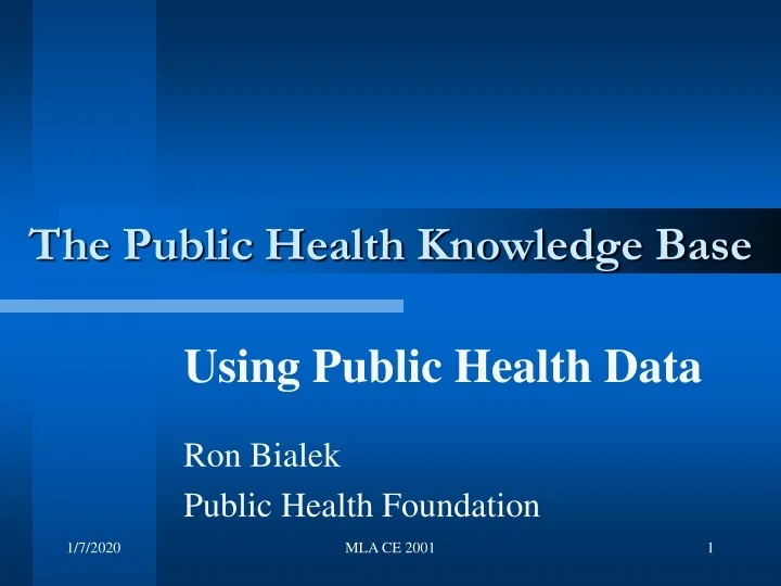 PPT - The Public Health Knowledge Base PowerPoint Presentation, free ...
