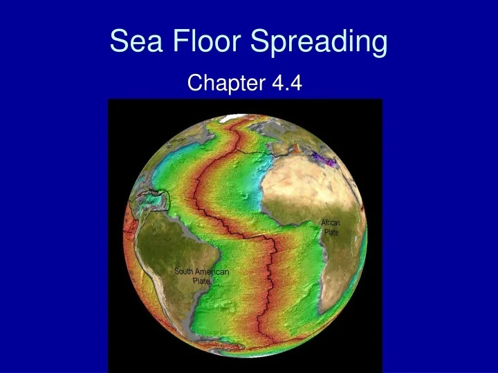 PPT - Sea Floor Spreading PowerPoint Presentation, free download - ID ...