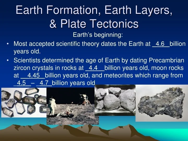 PPT - Earth Formation, Earth Layers, & Plate Tectonics PowerPoint ...